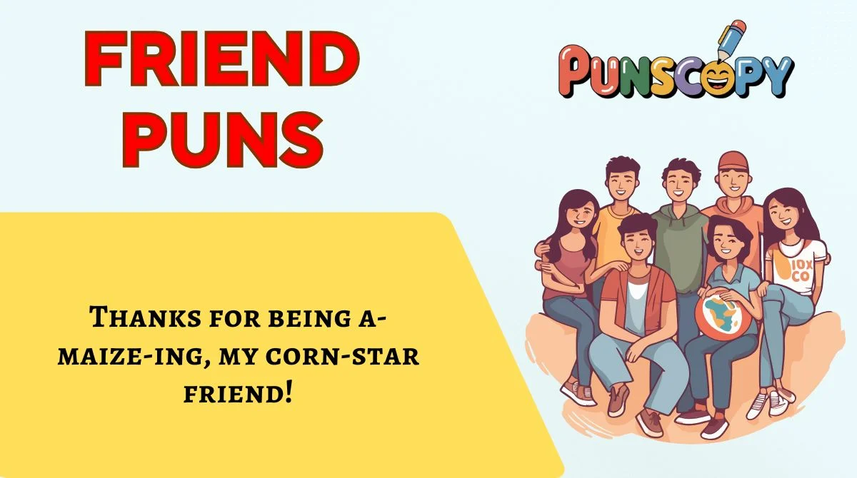 133+ Friend Puns : Funny, Punny, and Perfect for Your Besties! (2026 ...